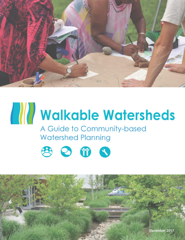 Walkable Watershed | Providing communities with a “walkable watershed ...